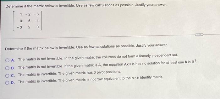 Solved Determine if the matrix below is invertible. Use as | Chegg.com