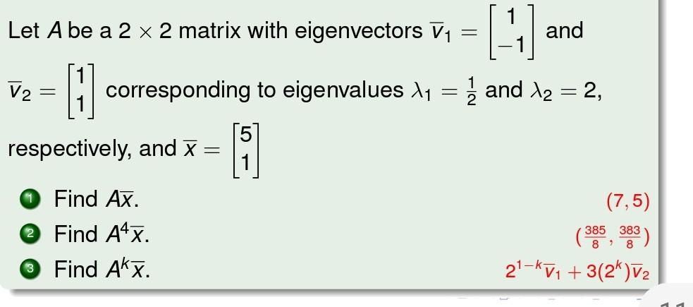 Solved Let A be a 2×2 matrix with eigenvectors vˉ1=[1−1] and | Chegg.com