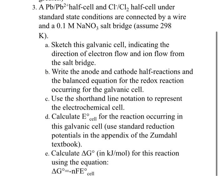 Solved 3. APb/Pb2+ half-cell and Cl−/Cl2 half-cell under | Chegg.com