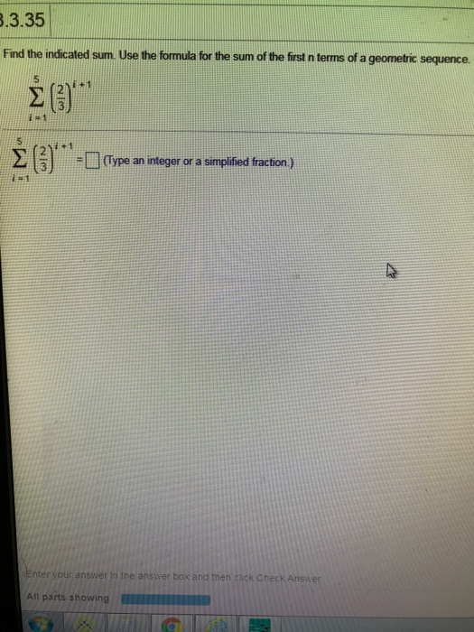 Solved .3.35 Find the indicated sum. Use the formula for the | Chegg.com