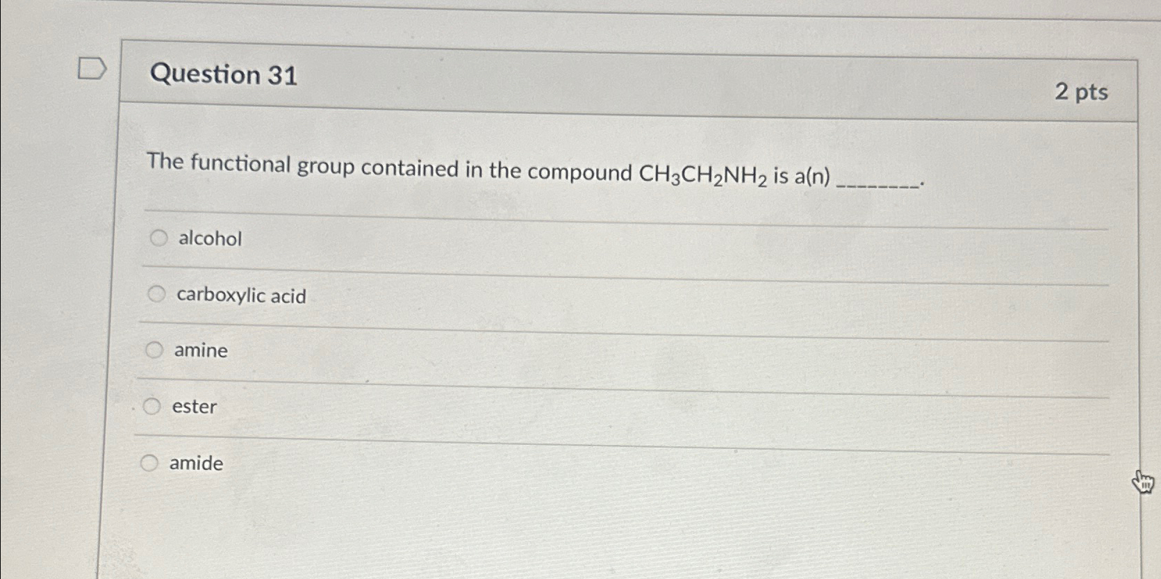 Solved Question 312 ﻿ptsThe functional group contained in | Chegg.com