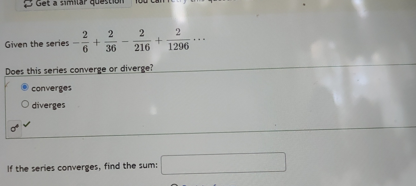 Solved Given the series -26+236-2216+21296cdotsDoes this | Chegg.com