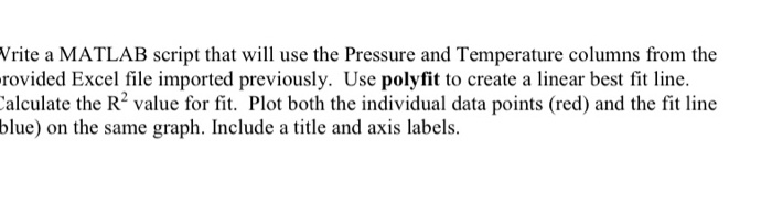 Solved Vrite A Matlab Script That Will Use The Pressure And
