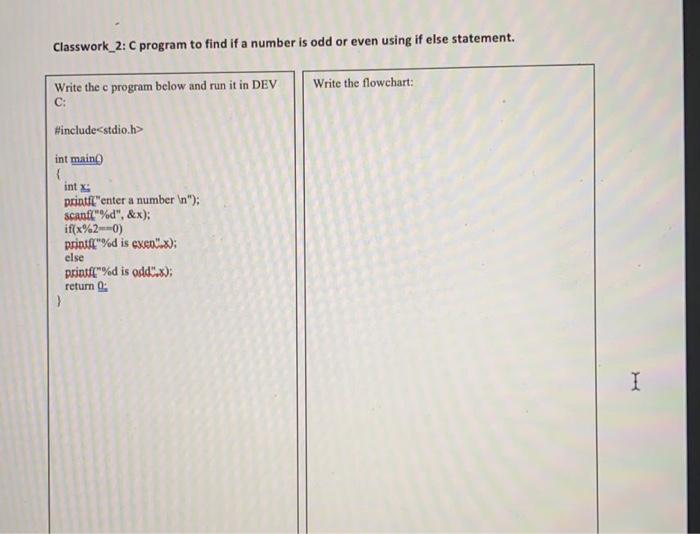 Solved Classwork_1: C program to print the square of a | Chegg.com