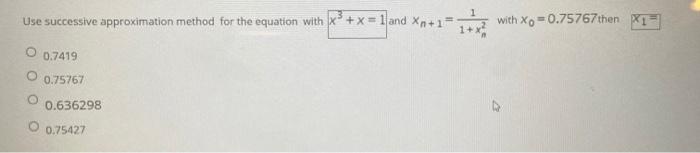 Solved Use successive approximation method for the equation | Chegg.com
