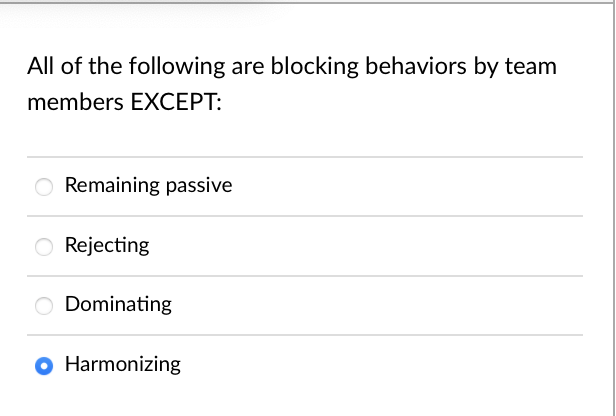 Solved All of the following are blocking behaviors by | Chegg.com