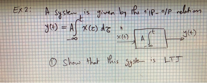 Solved EX2: А. systen, is given by the app, elp relation | Chegg.com Solved EX2: А. systen, is given by the app, elp relation | Chegg.com