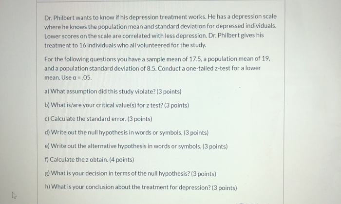 Solved Dr. Philbert wants to know if his depression | Chegg.com