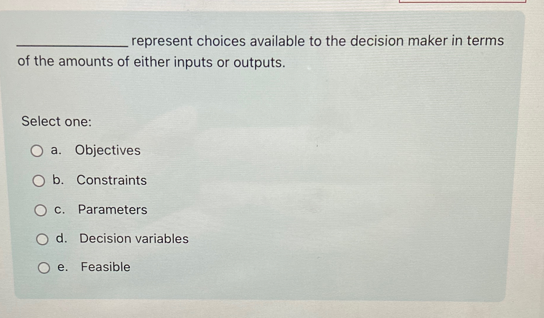 Solved represent choices available to the decision maker in | Chegg.com