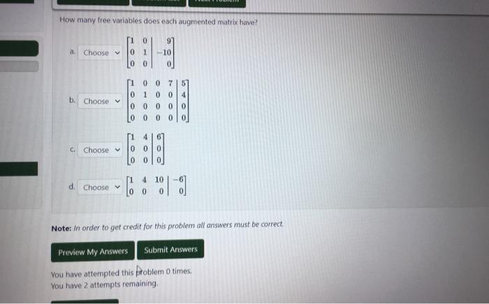 How many free variables does each augmented matrix | Chegg.com