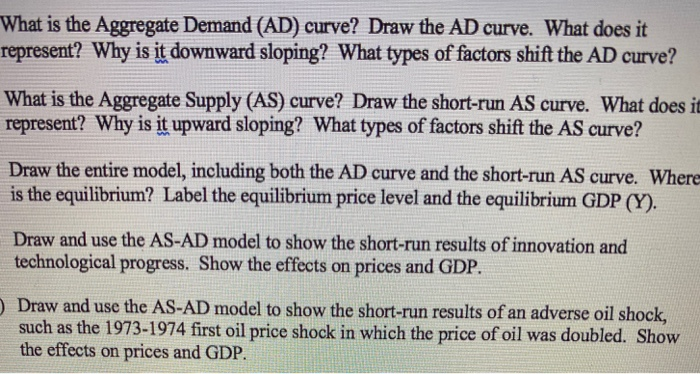 Solved What is the Aggregate Demand (AD) curye? Draw the AD | Chegg.com