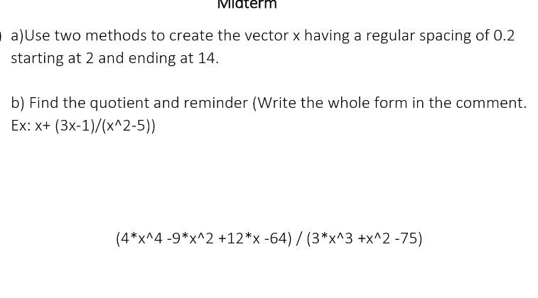 Solved Mia a)Use two methods to create the vector x having a | Chegg.com