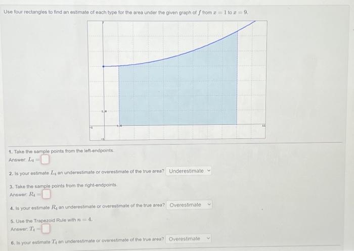 Solved Use four rectangles to find an estmate of each type | Chegg.com