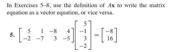 Solved In Exercises 5-8, use the definition of Ax to write | Chegg.com