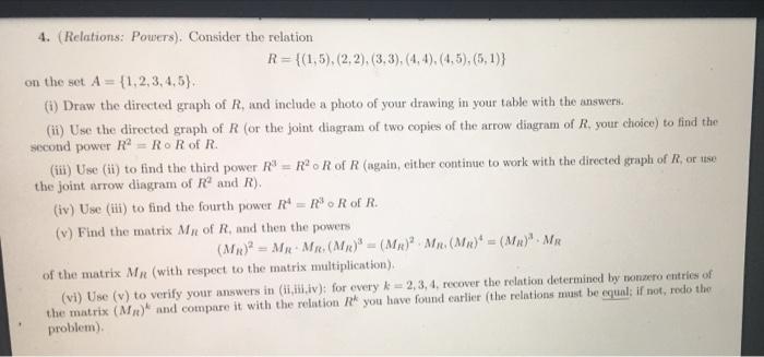 Solved 4. (Relations: Powers). Consider the relation R= | Chegg.com