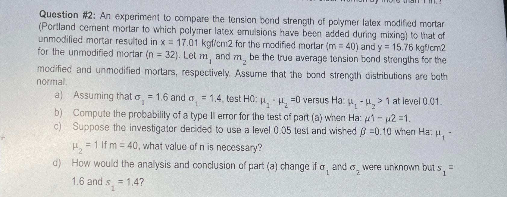 Question #2: An experiment to compare the tension | Chegg.com