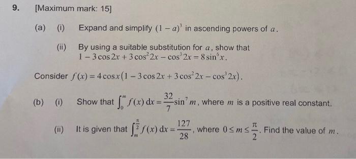 Solved [Maximum mark: 15] (a) (i) Expand and simplify (1−a)3 | Chegg.com