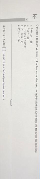 Solved Consider a random variable, z, that has a | Chegg.com