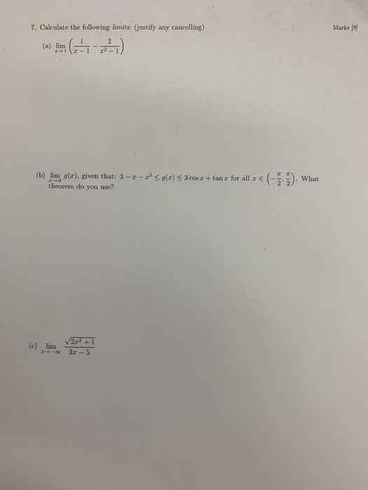 Solved 7. Calculate the following limits: (justify any | Chegg.com