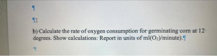 Solved 7.The data below was collected using a respirometer | Chegg.com