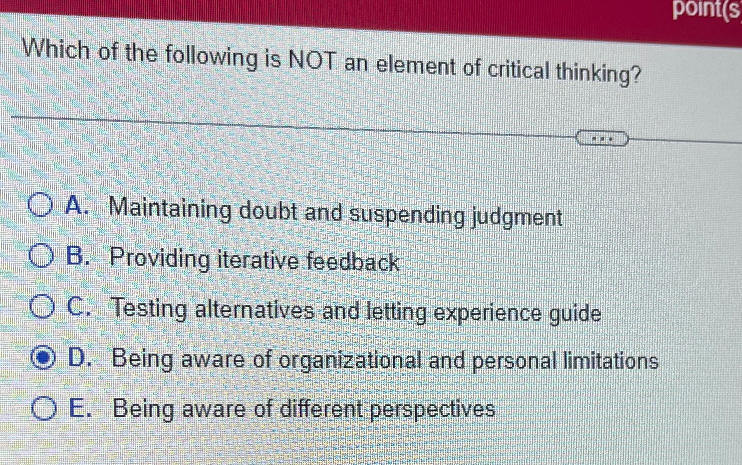 Solved Which of the following is NOT an element of critical | Chegg.com