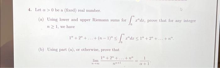 Solved 1. Let α>0 be a (fixed) real number. (a) Using lower | Chegg.com