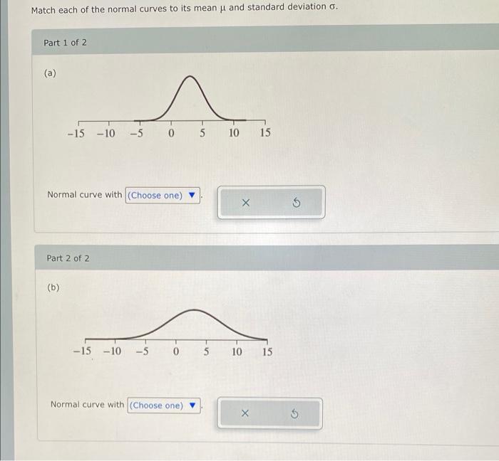 Solved Match each of the normal curves to its mean i and | Chegg.com