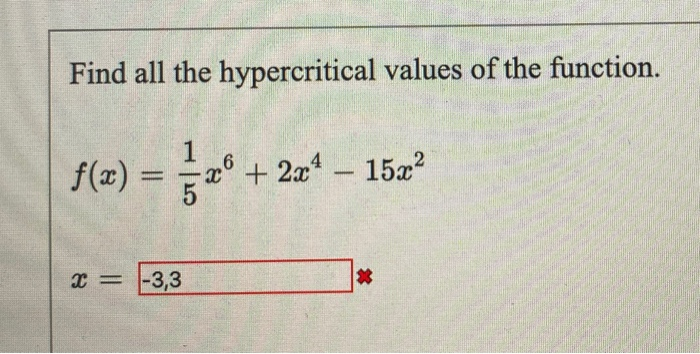 Solved Find all the hypercritical values of the function. | Chegg.com