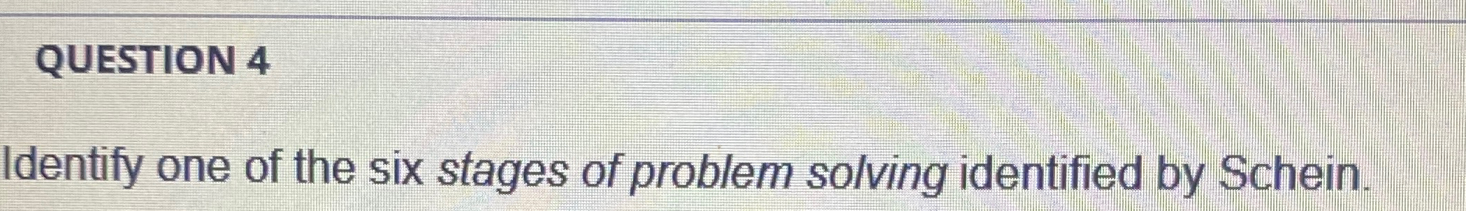 Solved Identify one of the six stages of problem solving | Chegg.com