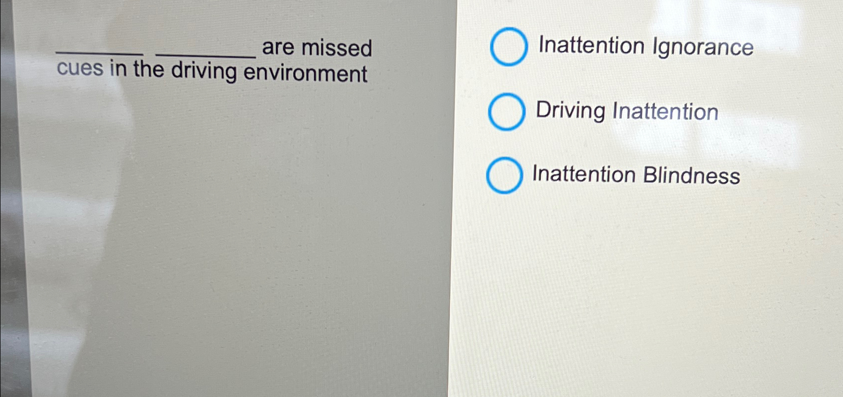 Solved q, ﻿are missed cues in the driving environment | Chegg.com