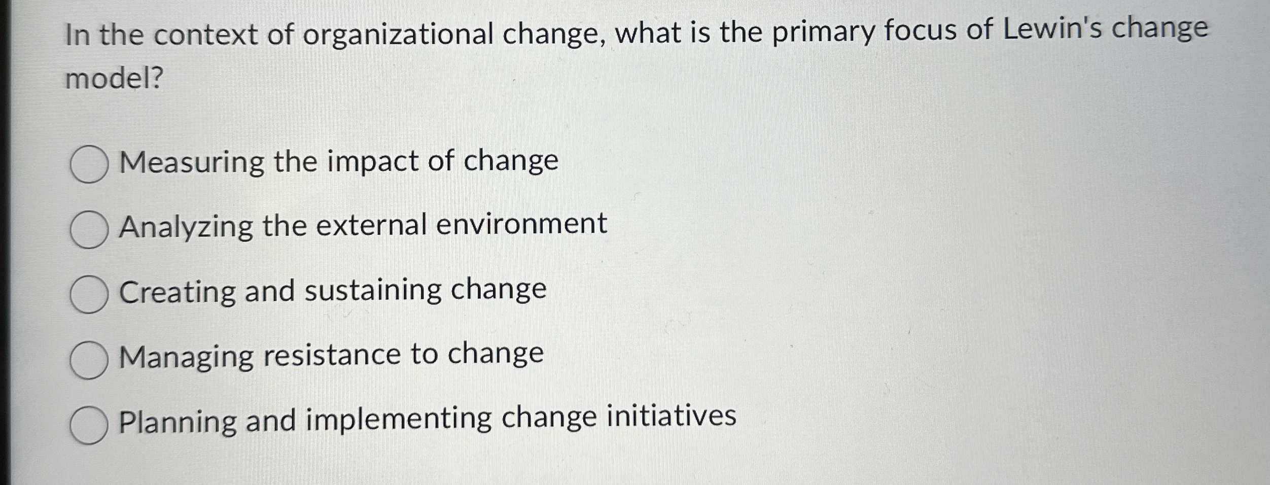 Solved In the context of organizational change, what is the | Chegg.com