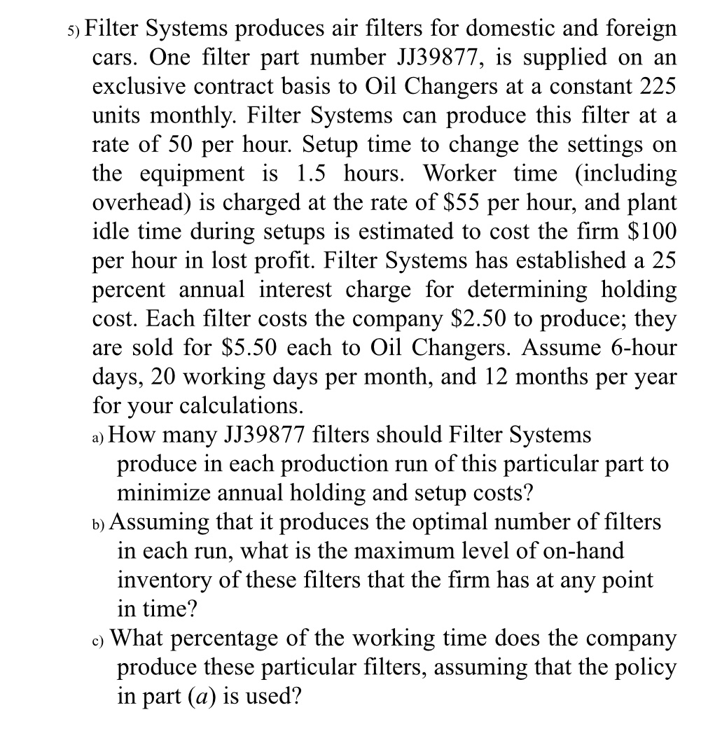 Solved Filter Systems produces air filters for domestic and | Chegg.com