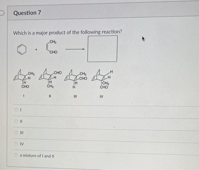 Solved What is the product of the following reaction? I II | Chegg.com