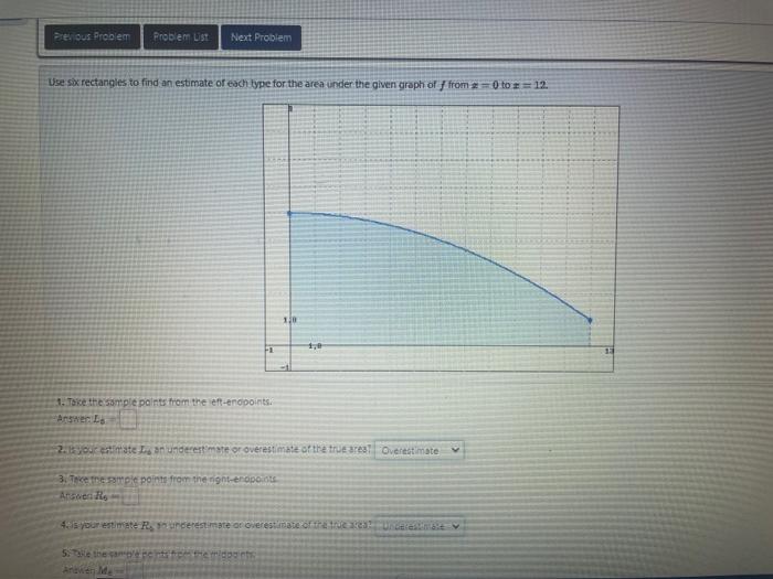 Use six rectangles to find an estimate of each type | Chegg.com