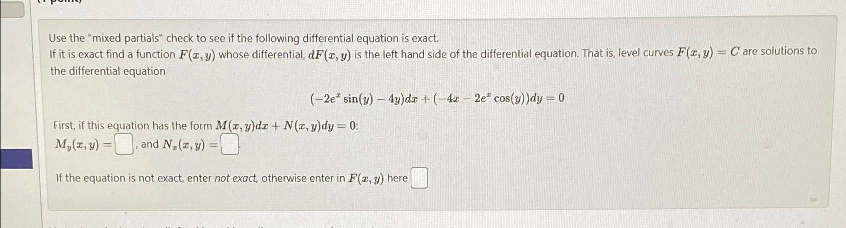 Solved Use the "mixed partials" check to see if the | Chegg.com