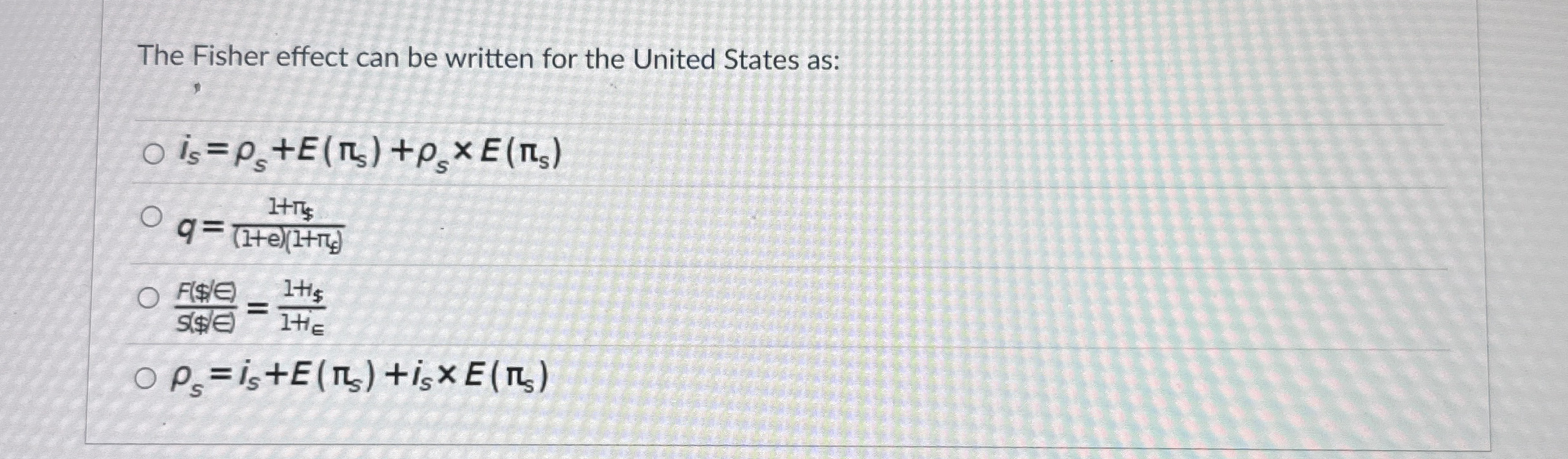 The Fisher effect can be written for the United | Chegg.com