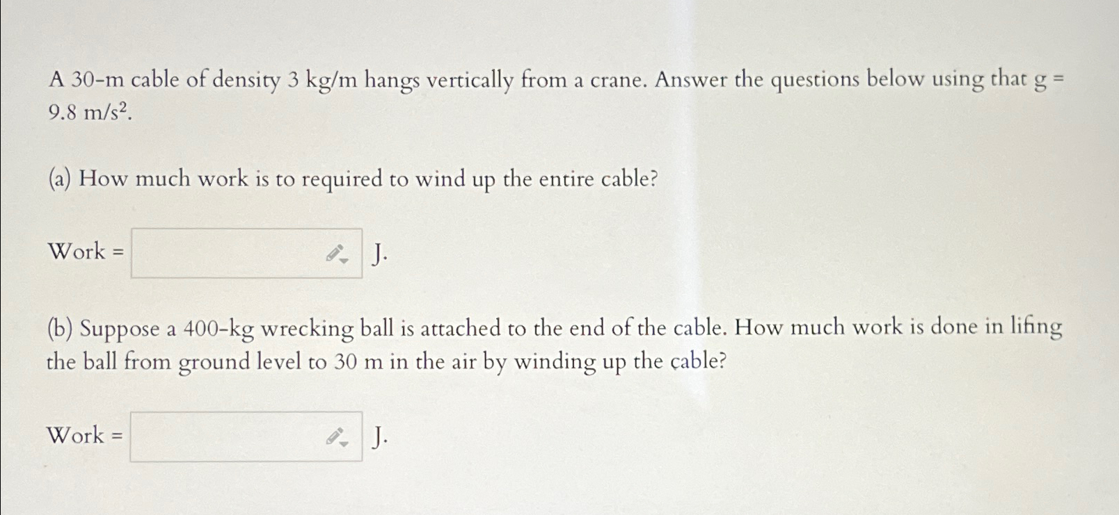 Solved A 30-m ﻿cable of density 3kgm ﻿hangs vertically from | Chegg.com