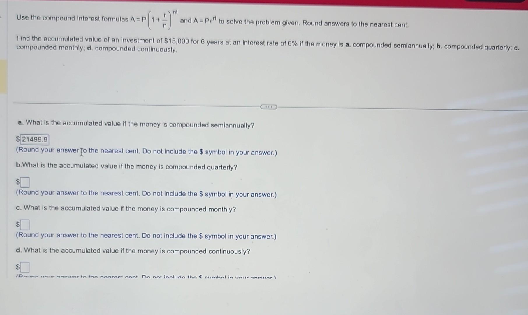 Solved Use the compound interest formulas A=P(1+nr)nt and | Chegg.com