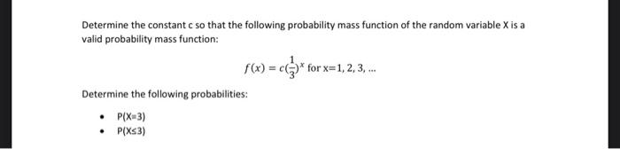 Solved Determine the constant c so that the following | Chegg.com
