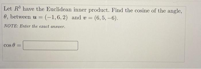 Solved Let R' have the Euclidean inner product. Find the | Chegg.com