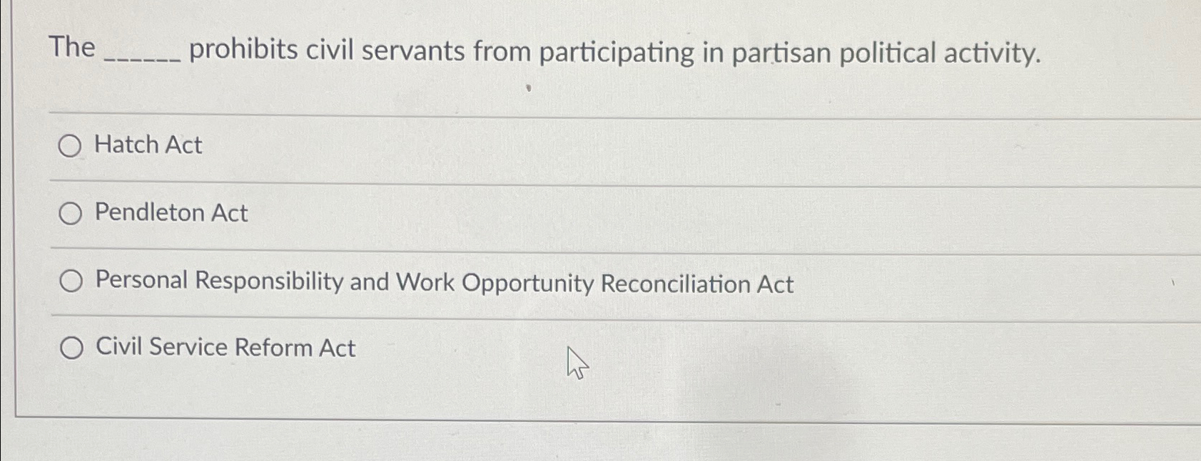 Solved The prohibits civil servants from participating in | Chegg.com