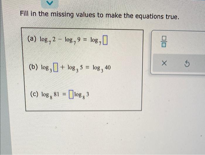 Solved Fill in the missing values to make the equations | Chegg.com