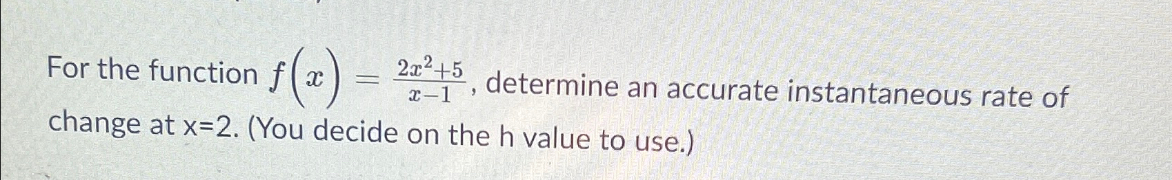 Solved For the function f(x)=2x2+5x-1, ﻿determine an | Chegg.com