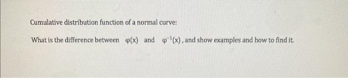 Solved Cumulative distribution function of a normal curve: | Chegg.com