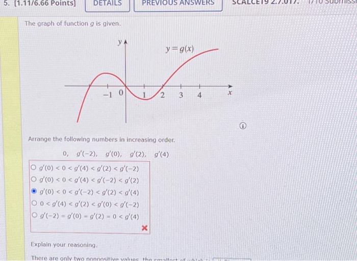 Solved 5. [1.11/6.66 Points] DETAILS The graph of function g | Chegg.com