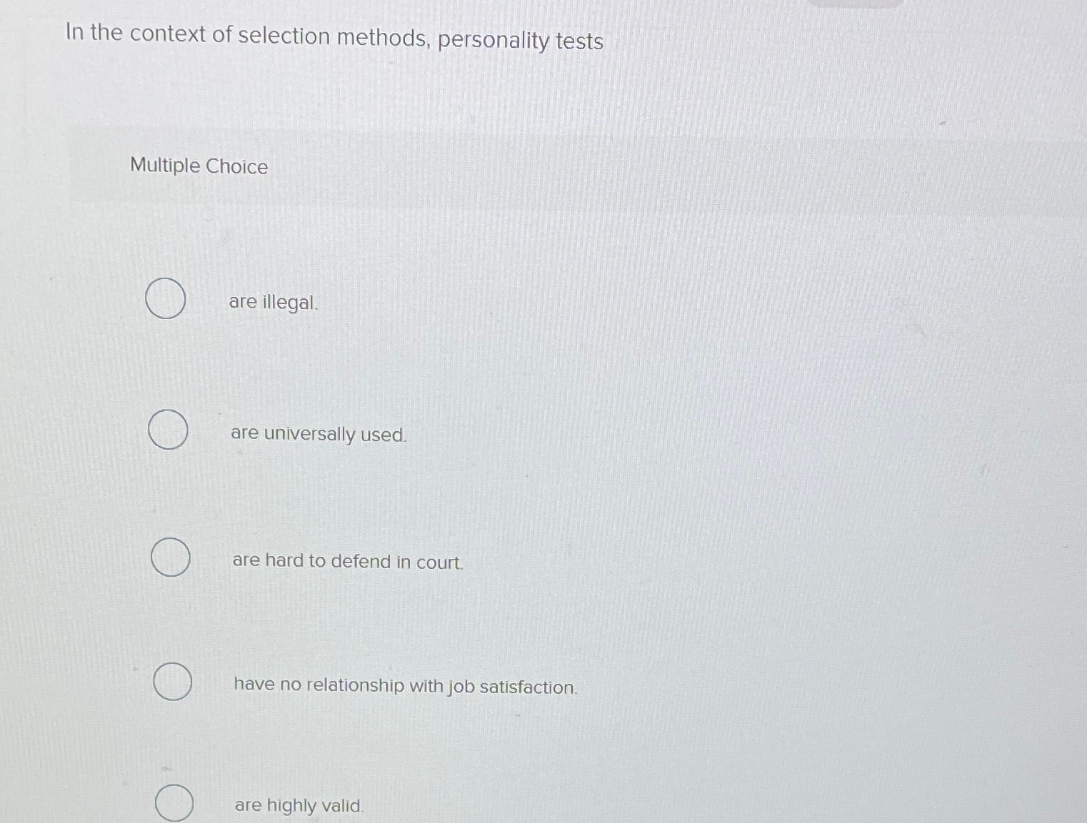 Solved In the context of selection methods, personality | Chegg.com