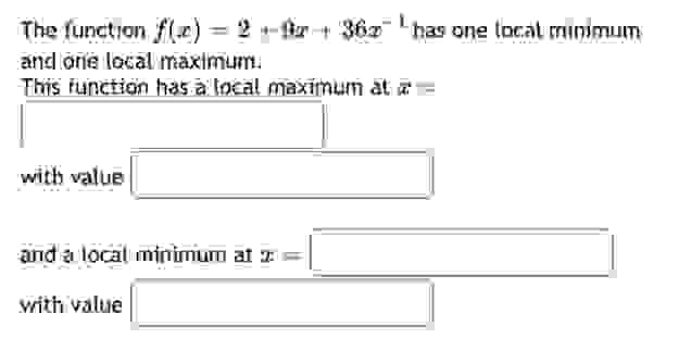 Solved The function f(x)=2+4x+36x-1 ﻿has one tocat | Chegg.com