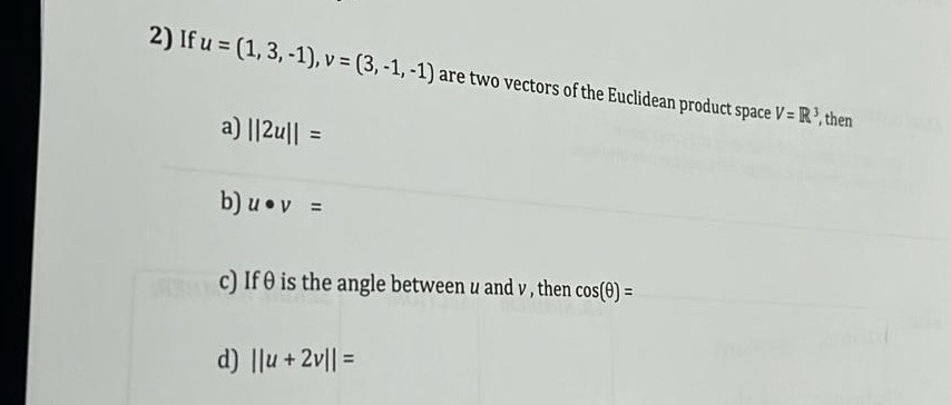 Solved If u=(1,3,-1),v=(3,-1,-1) ﻿are two vectors of the | Chegg.com