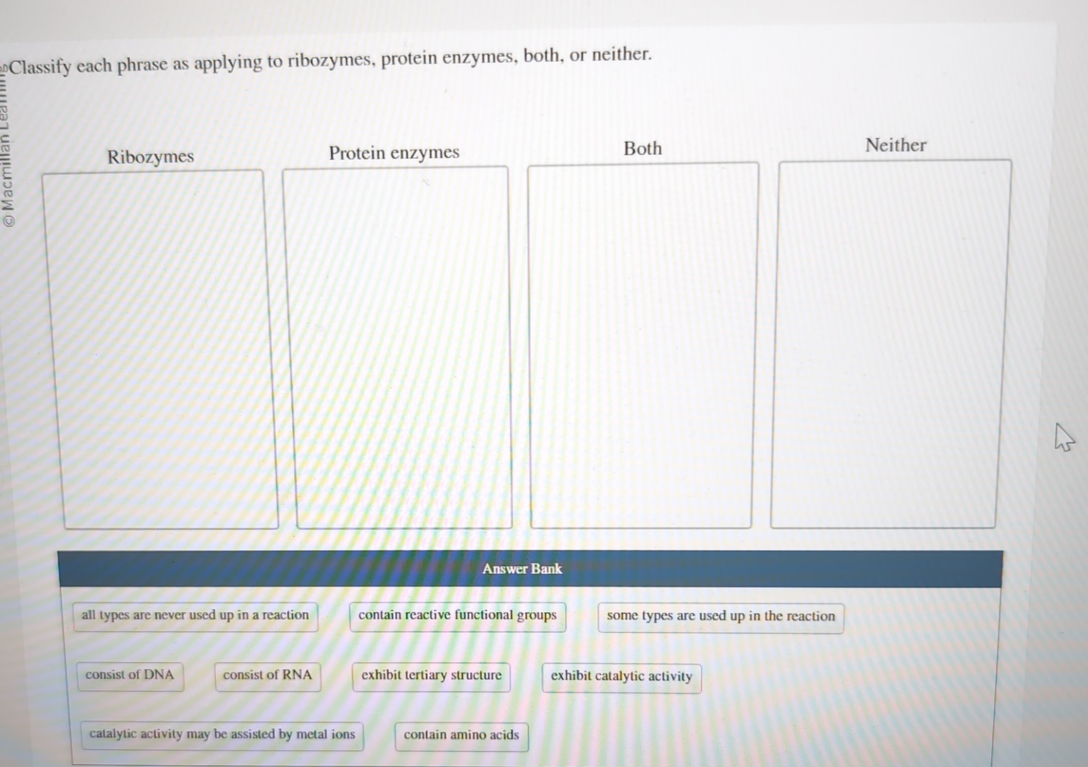 Solved Classify each phrase as applying to ribozymes, | Chegg.com