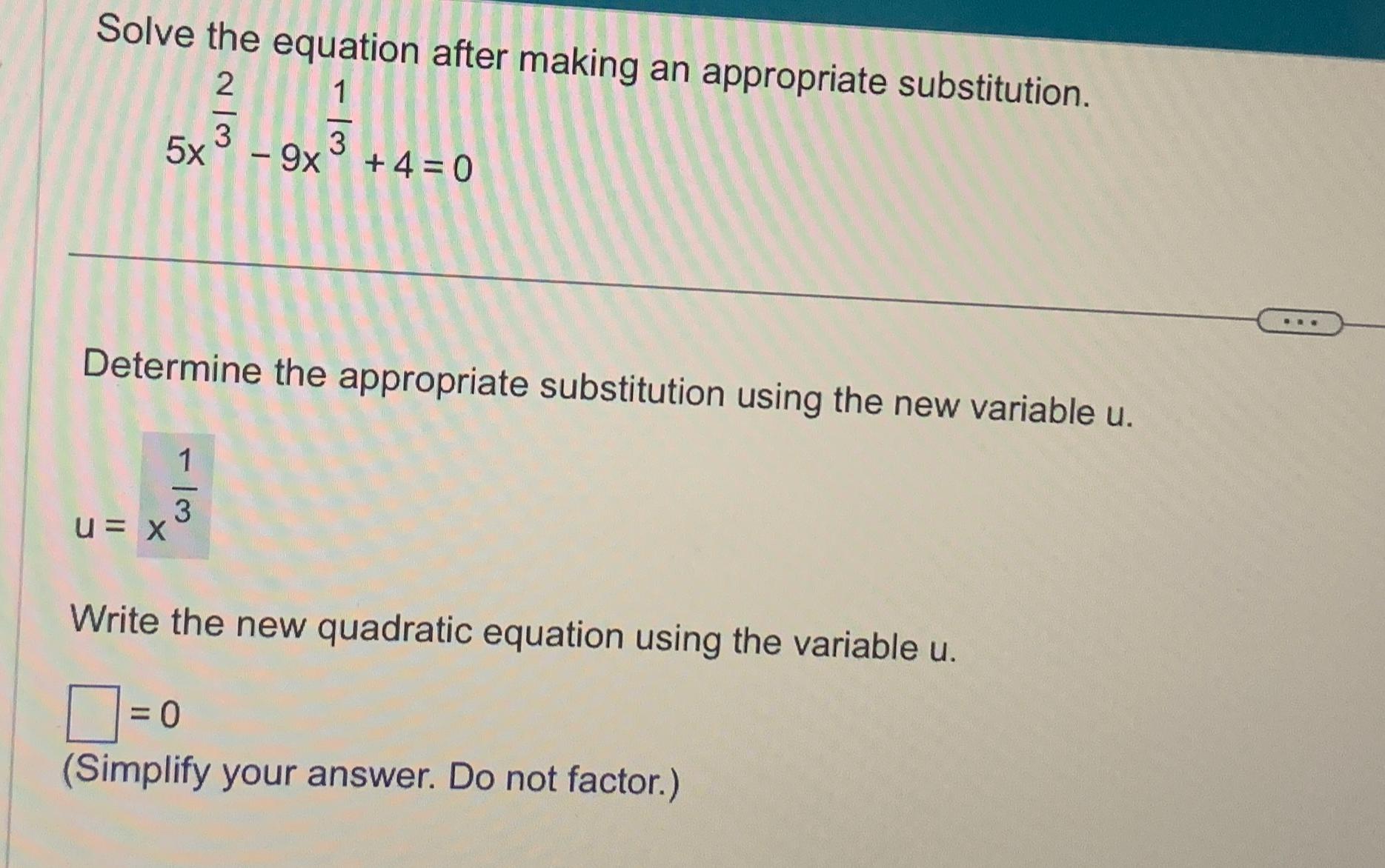 Solved Solve the equation after making an appropriate | Chegg.com